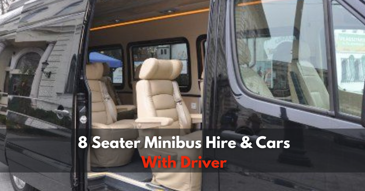 8 Seater Minibus Hire & Cars With Driver