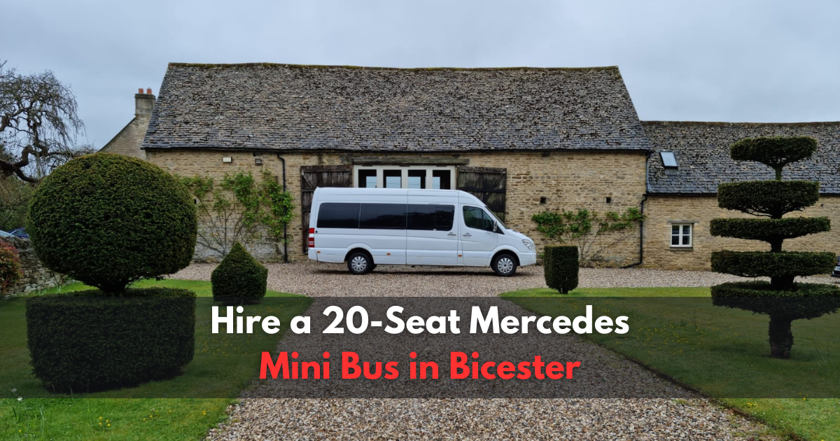 Hire a 20-Seat Mercedes Mini Bus in Bicester