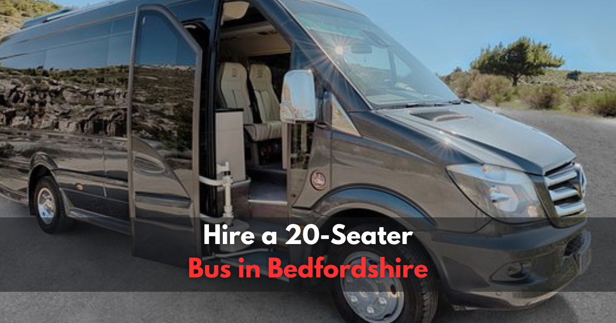 Hire a 20-Seater Bus in Bedfordshire