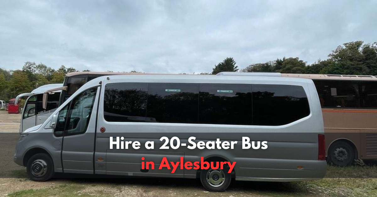 Hire a 20-Seater Bus in Aylesbury