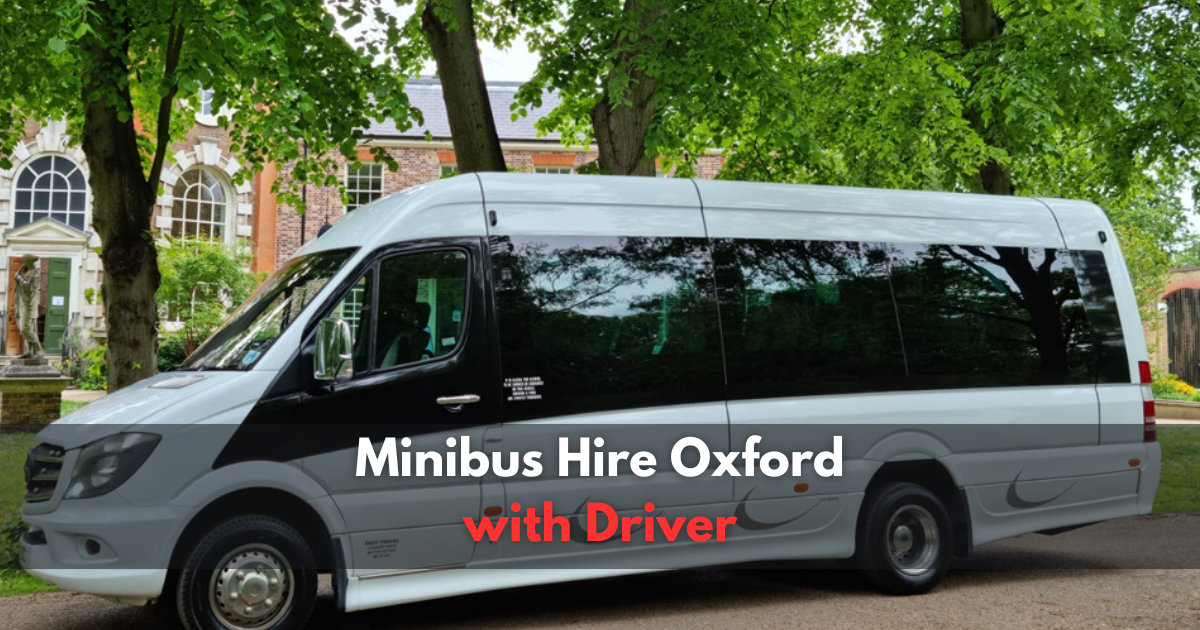 Minibus Hire Oxford with Driver