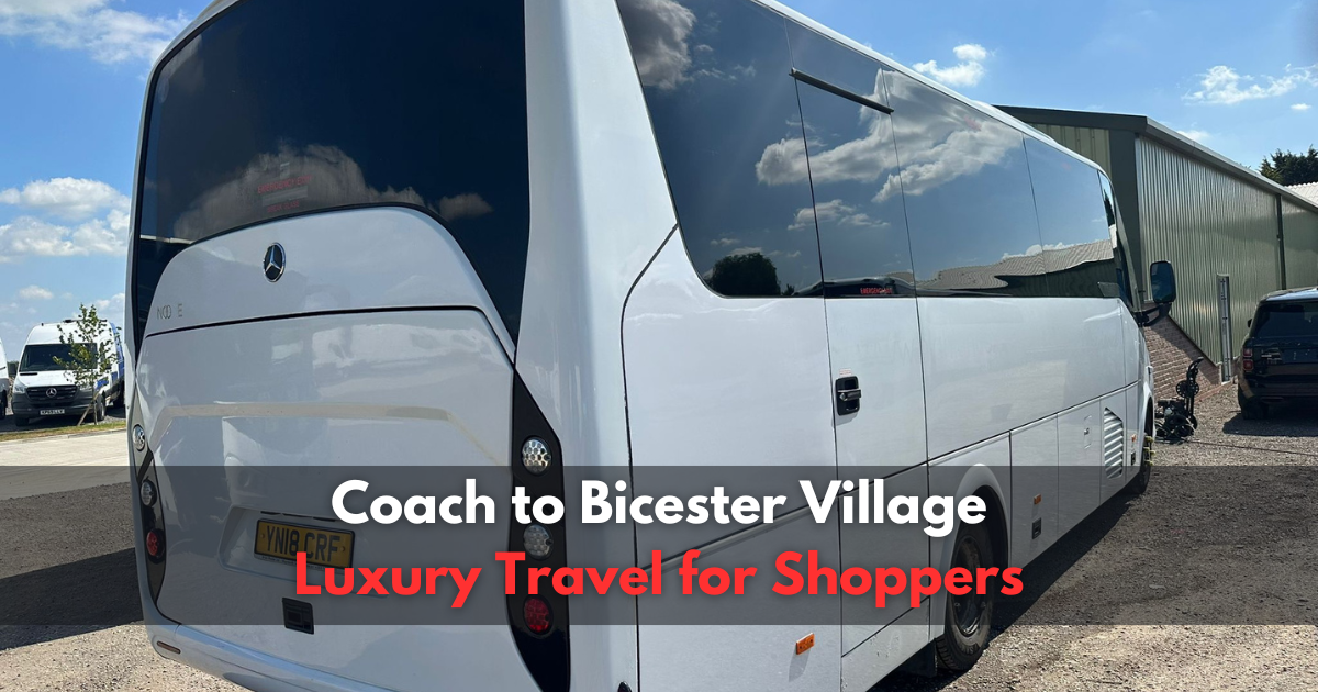 Coach to Bicester Village – Luxury Travel for Shoppers